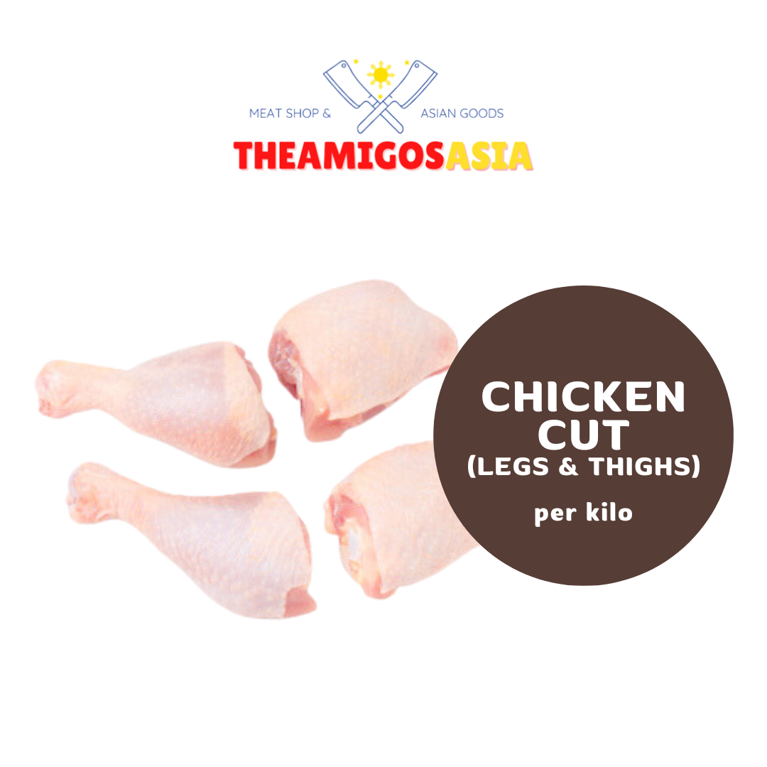 CHICKEN CUT (LEGS AND THIGHS) – The Amigos Asia